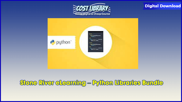 Stone River Elearning Python Libraries Bundle Costlibrary Course