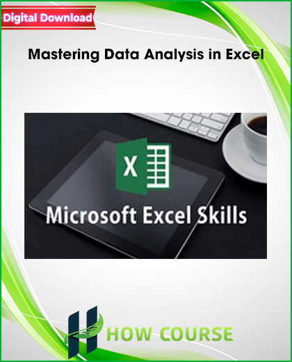 Mastering Data Analysis In Excel How Course Online Course Learning