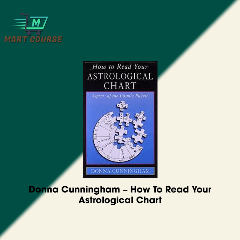 Donna Cunningham – How To Read Your Astrological Chart - Mart Course ...