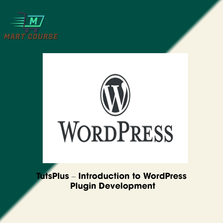 TutsPlus – Introduction to WordPress Plugin Development - Mart Course ...