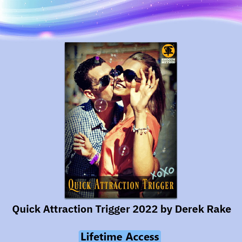 Quick Attraction Trigger 2022 by Derek Rake - LookCourse - Find Your ...